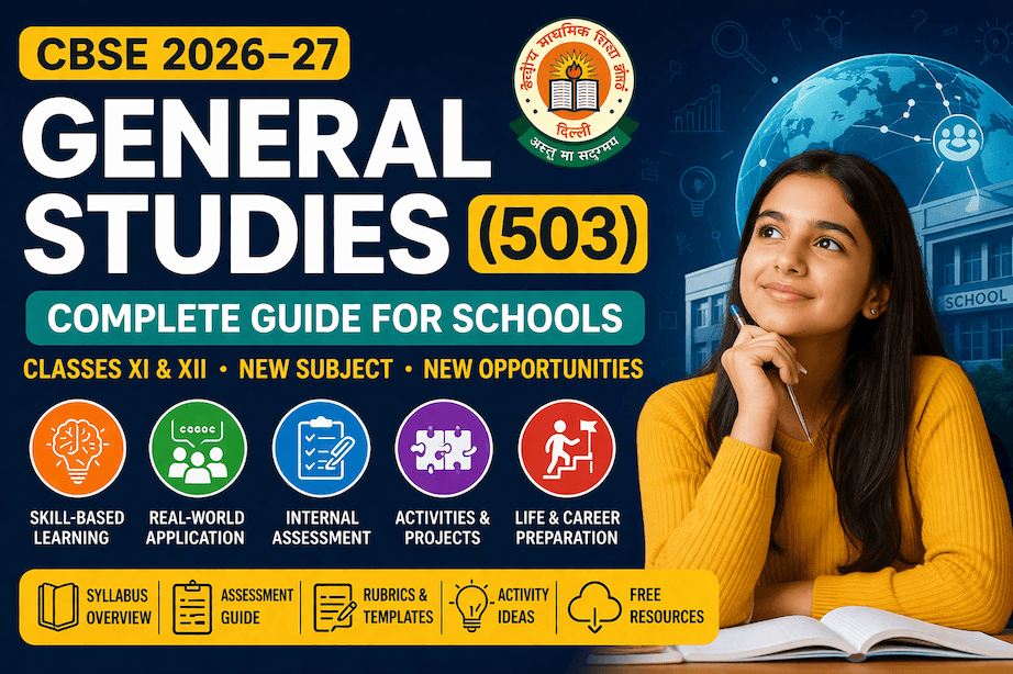 CBSE General Studies (2026–27): Complete Guide for Schools• RIJADEJA.com